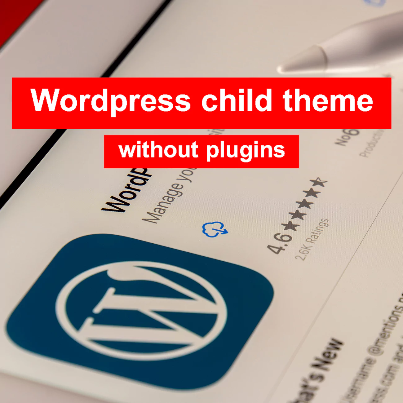 Create Child Theme In Wordpress Step By Step without Plugin 